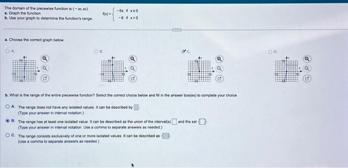 Solved The domain of the piecewise function is (-∞0,00). a. | Chegg.com