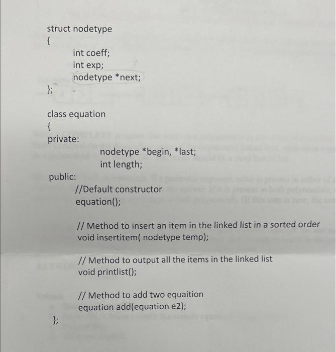 Solved A polynomial may be represented as a linked list | Chegg.com