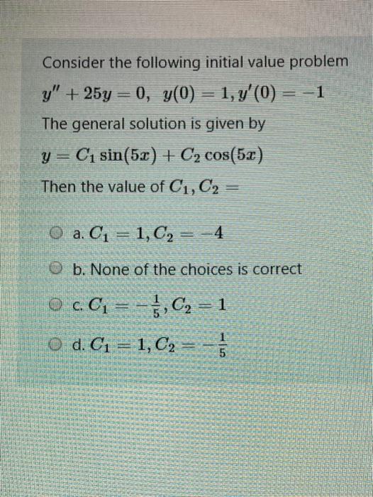 Solved Consider the following initial value problem y" + 25y | Chegg.com