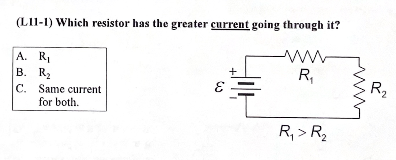 Solved (L11-1) ﻿Which resistor has the greater current going | Chegg.com