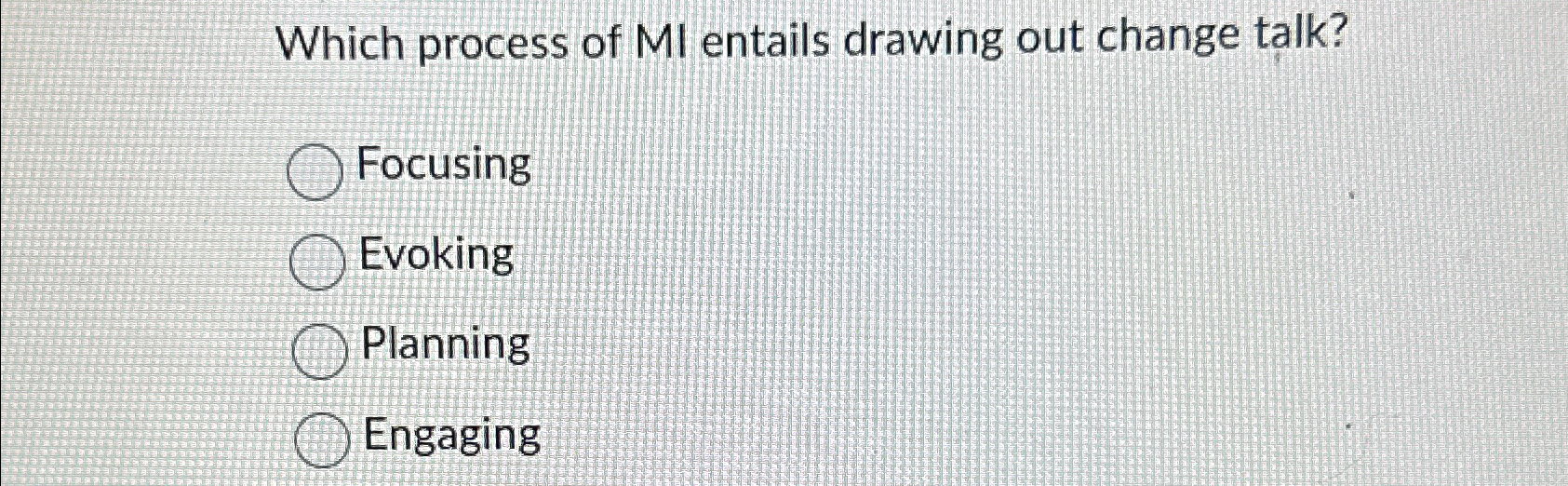 Solved Which process of Ml entails drawing out change | Chegg.com
