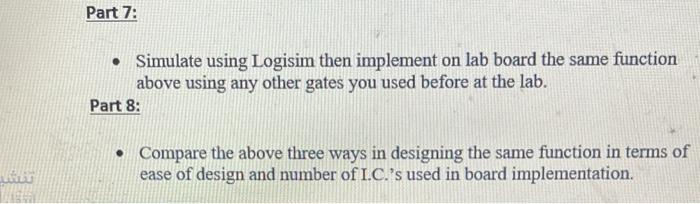 Solved Part 7 • Simulate Using Logisim Then Implement On 