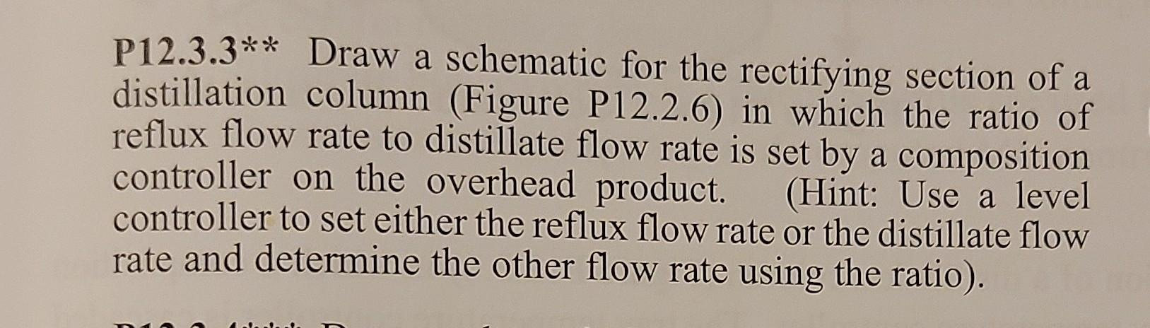 Solved P12.3.3** Draw a schematic for the rectifying section | Chegg.com
