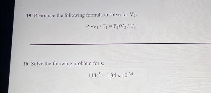 Solved 15. Rearrange the following formula to solve for V2. | Chegg.com
