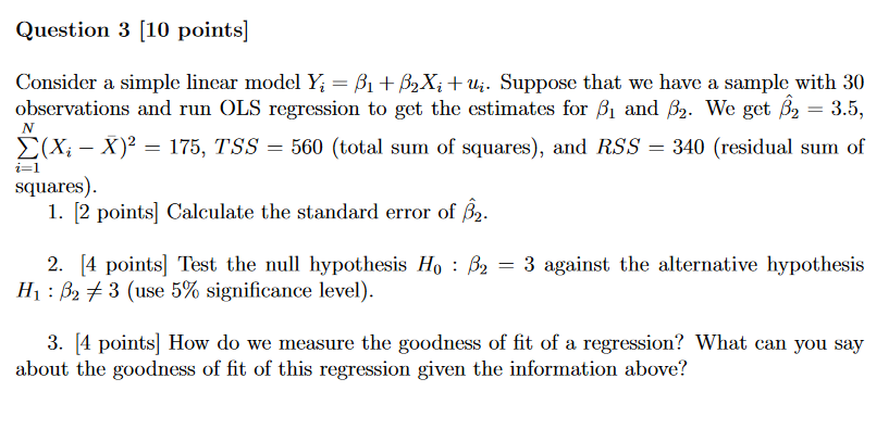 Solved Question 3 [10 ﻿points]Consider a simple linear model | Chegg.com