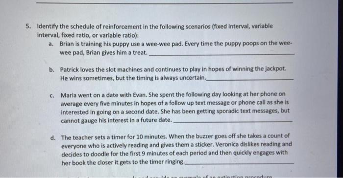 Solved 5 Identify The Schedule Of Reinforcement In The Chegg