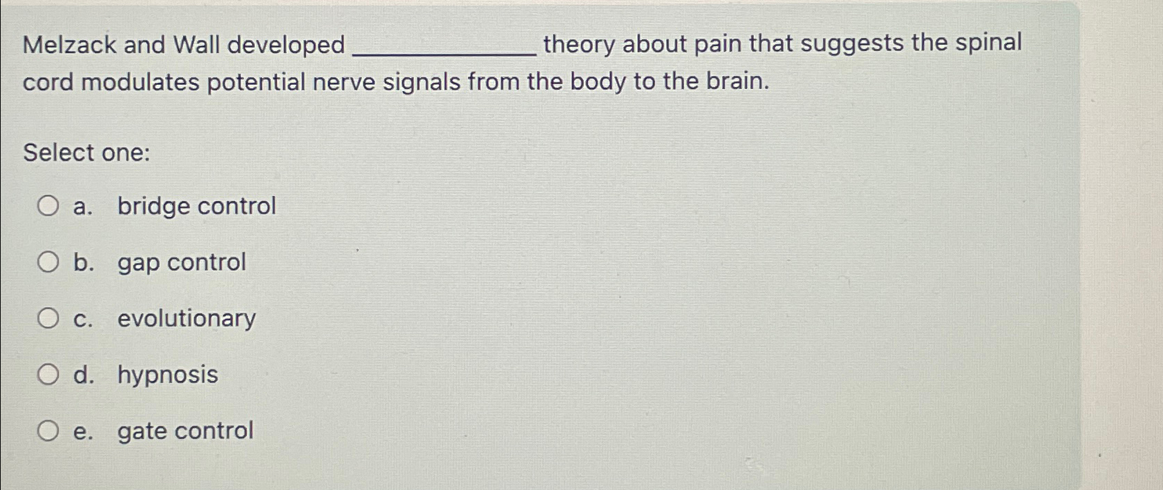 Solved Melzack and Wall developed ﻿theory about pain that | Chegg.com