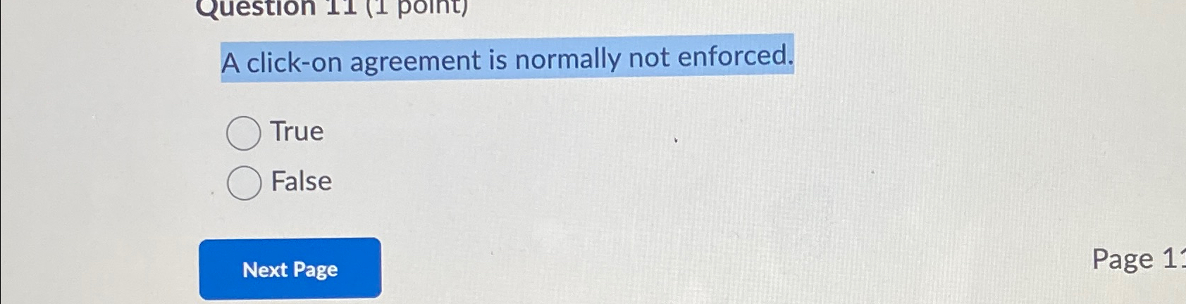 Solved A click-on agreement is normally not enforced. | Chegg.com