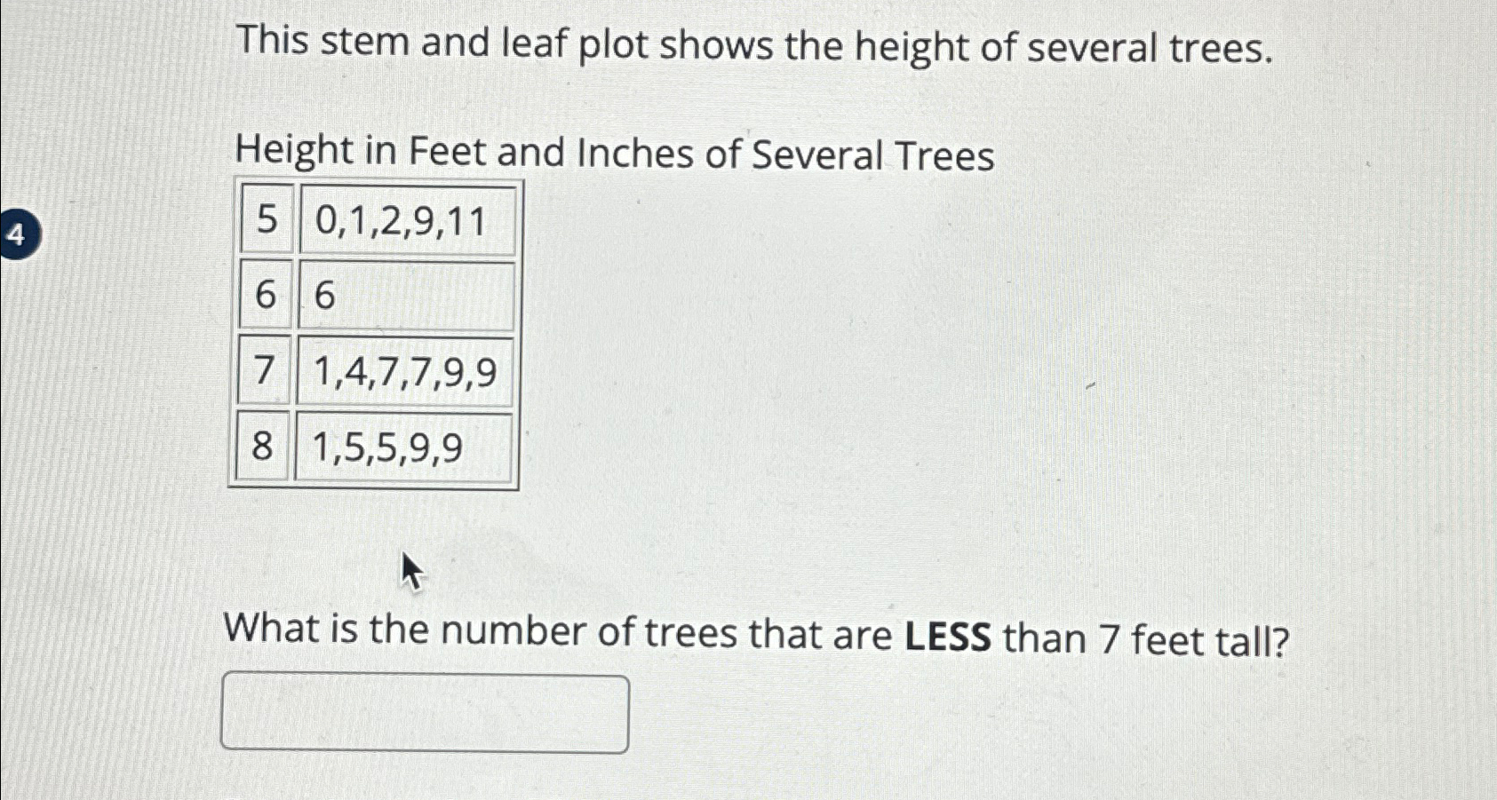 This stem and leaf plot shows the height of several | Chegg.com