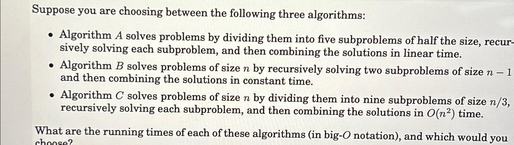 Solved Suppose you are choosing between the following three | Chegg.com