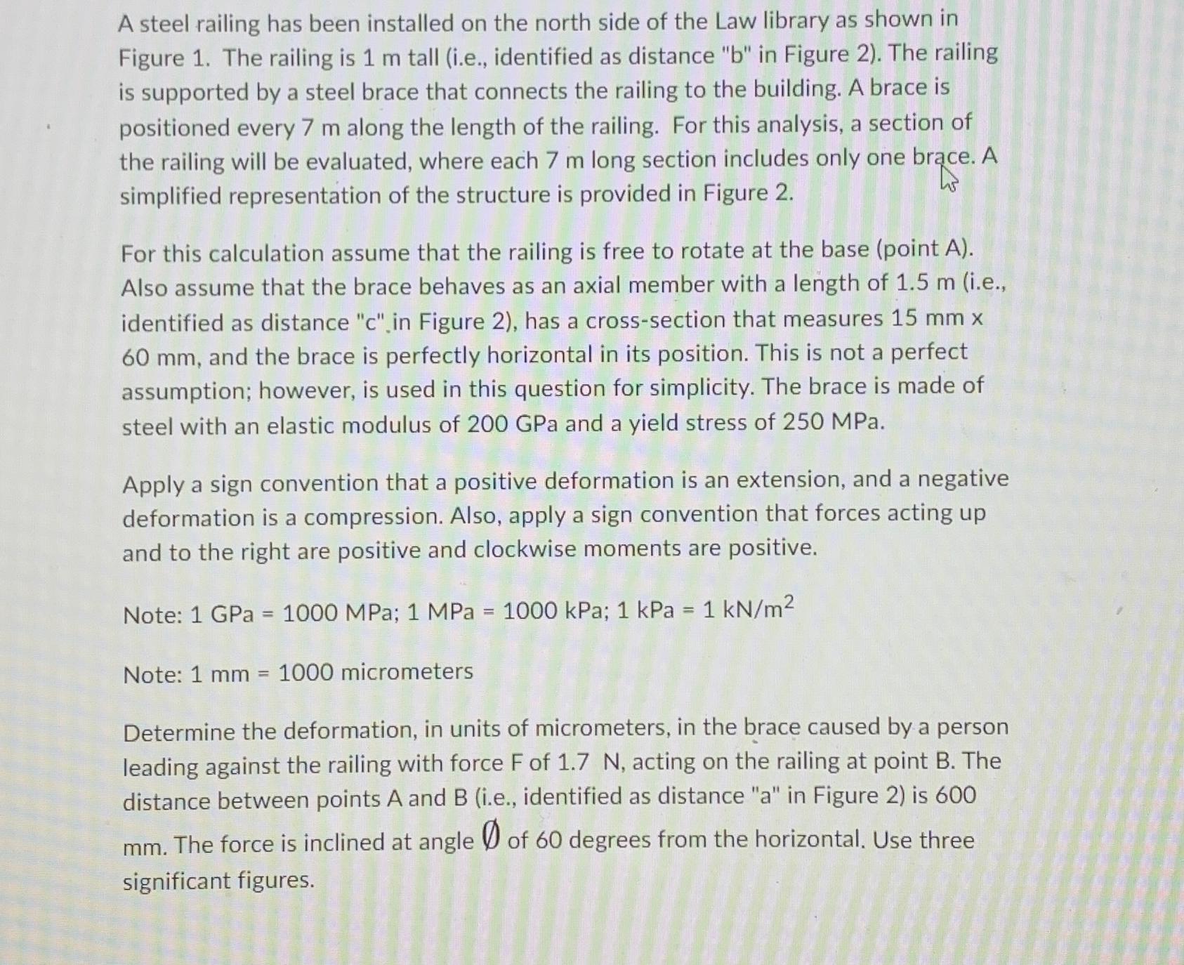 Solved A steel railing has been installed on the north side | Chegg.com