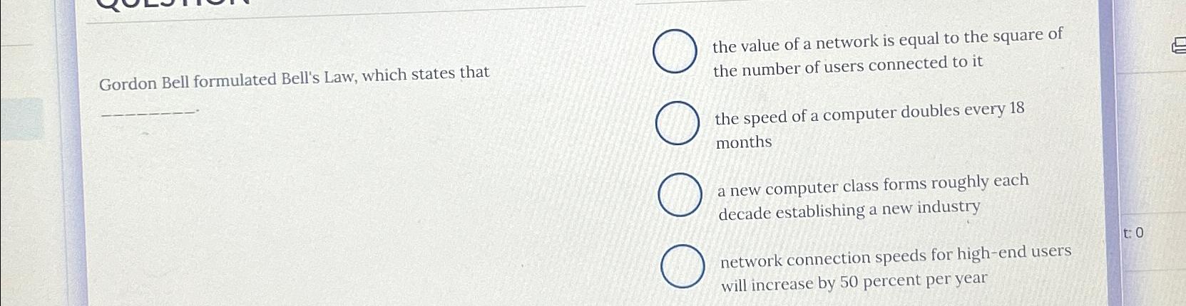 Solved Gordon Bell formulated Bell's Law, which states | Chegg.com