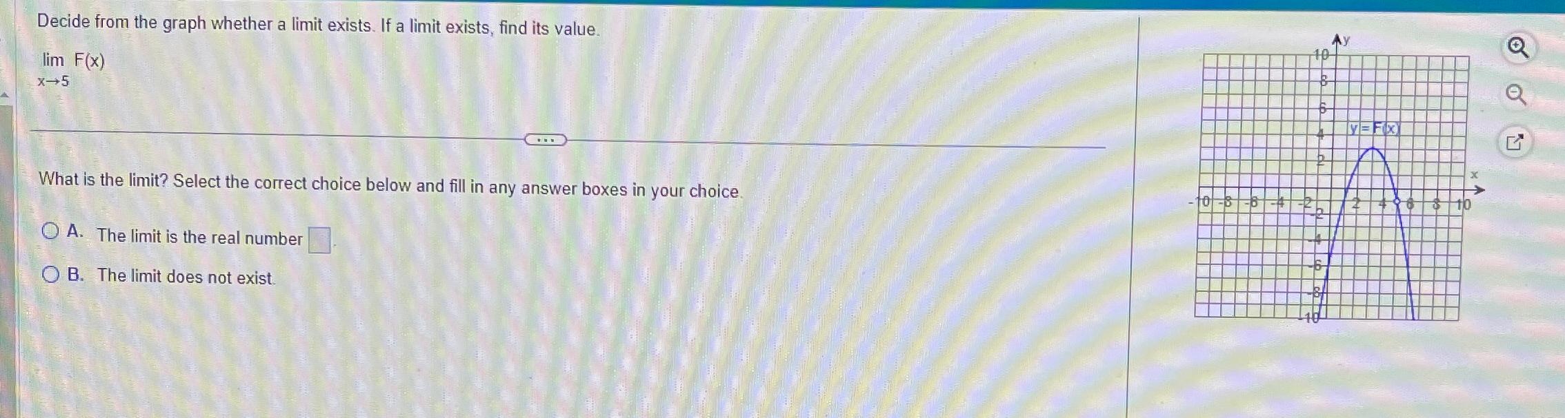Solved Decide from the graph whether a limit exists. If a | Chegg.com