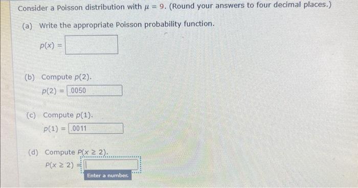Solved Consider a Poisson distribution with μ=9. (Round your | Chegg.com