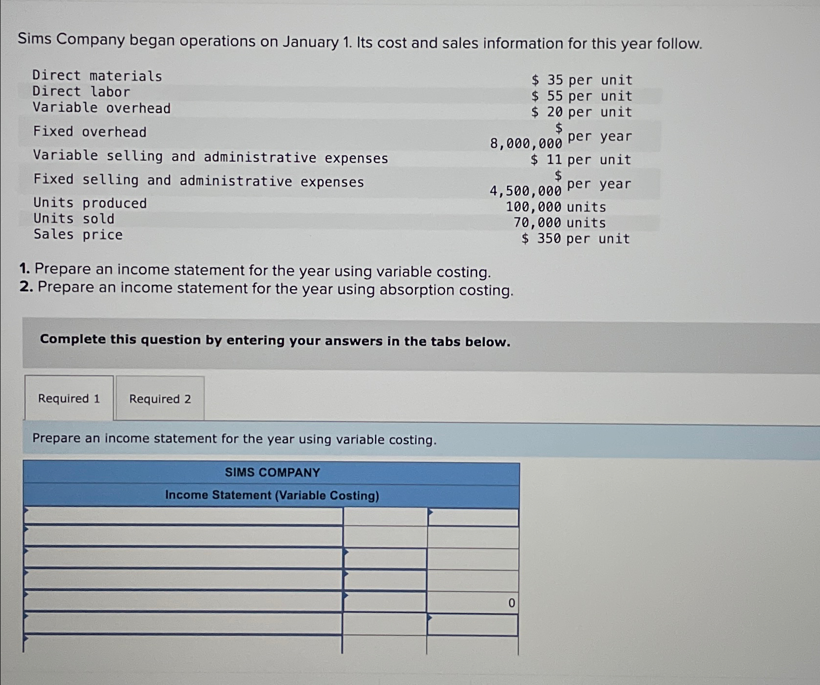 Solved Sims Company began operations on January 1. ﻿Its cost | Chegg.com