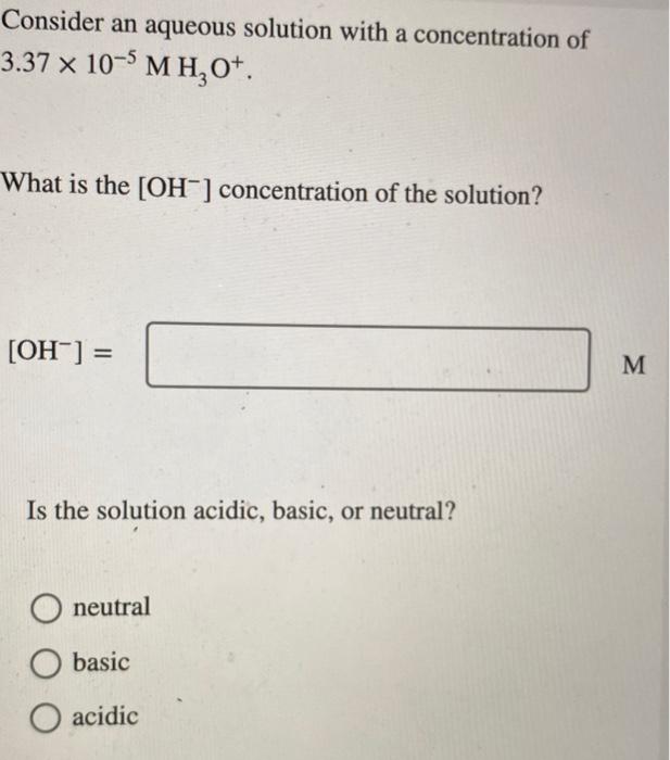 Solved Consider an aqueous solution with a concentration of | Chegg.com