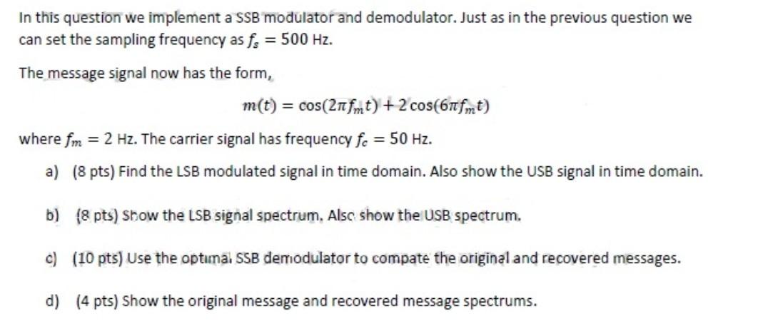 Solved In this question we implement a SSB modulator and | Chegg.com