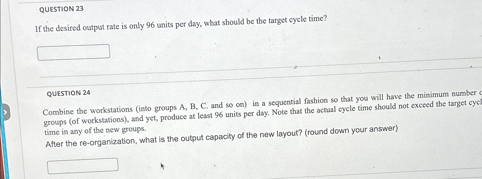 Solved QUESTION 23If the desired output rate is only 96 | Chegg.com