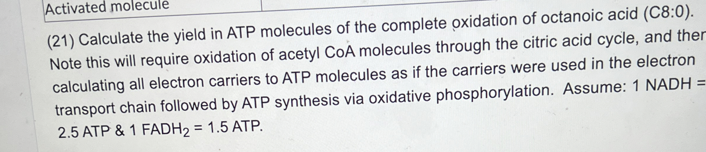 Solved Activated molecule(21) ﻿Calculate the yield in ATP | Chegg.com