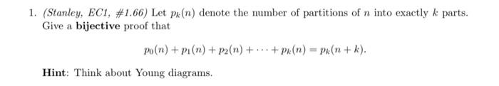 Solved (Stanley, EC1, \#1.66) Let pk(n) denote the number of | Chegg.com