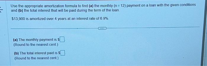 Solved Use the appropriate amortization formula to find (a) | Chegg.com