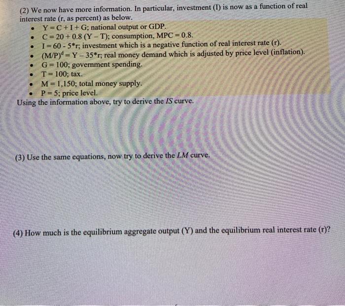 Solved (2) We now have more information. In particular, | Chegg.com