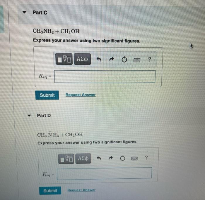 Part C CH3NH2 + CH3OH Express your answer using two | Chegg.com