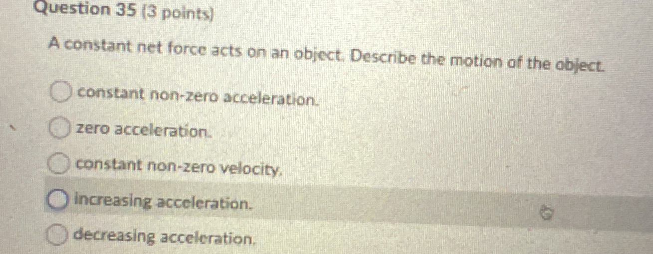 Solved Question 35 3 ﻿points A Constant Net Force Acts On