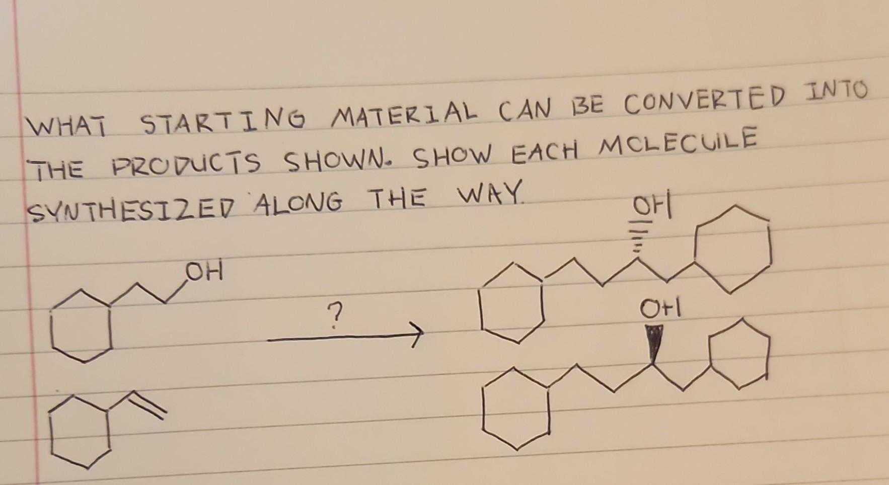 Solved WHAT STARTING MATERIAL CAN BE CONVERTED INTO THE | Chegg.com