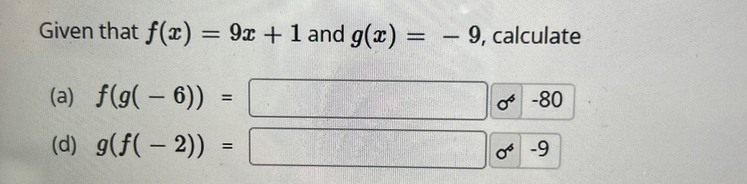 Solved Given that f(x)=9x+1 ﻿and g(x)=-9, | Chegg.com