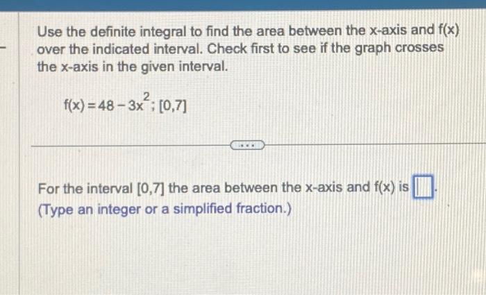 Solved Use the definite integral to find the area between | Chegg.com