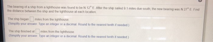 Solved The bearing of a ship from a lighthouse was found to | Chegg.com