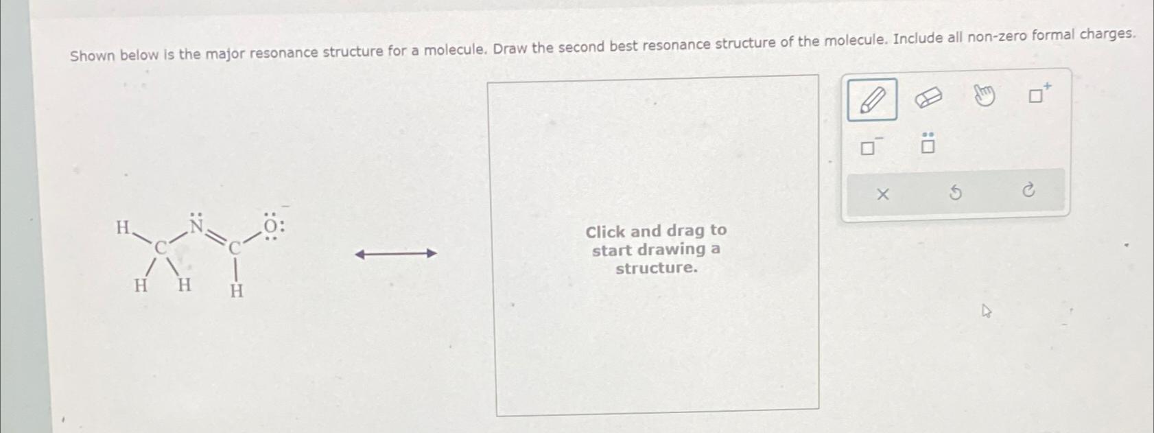 Solved Shown below is the major resonance structure for a | Chegg.com