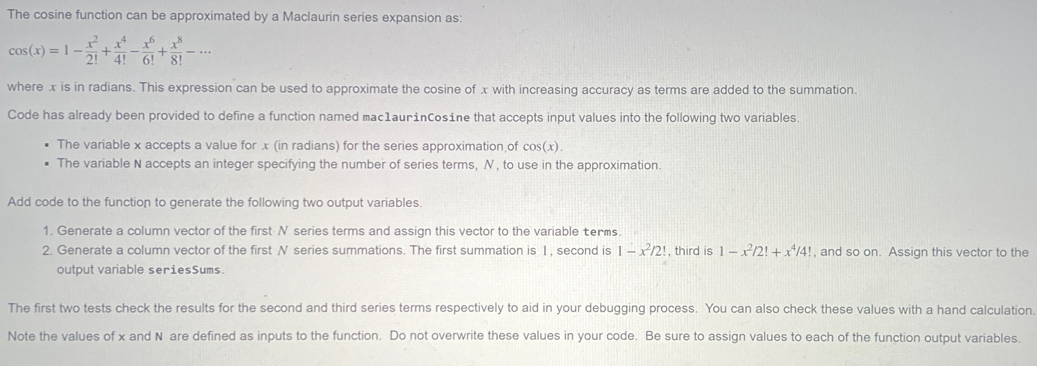 Solved The cosine function can be approximated by a | Chegg.com