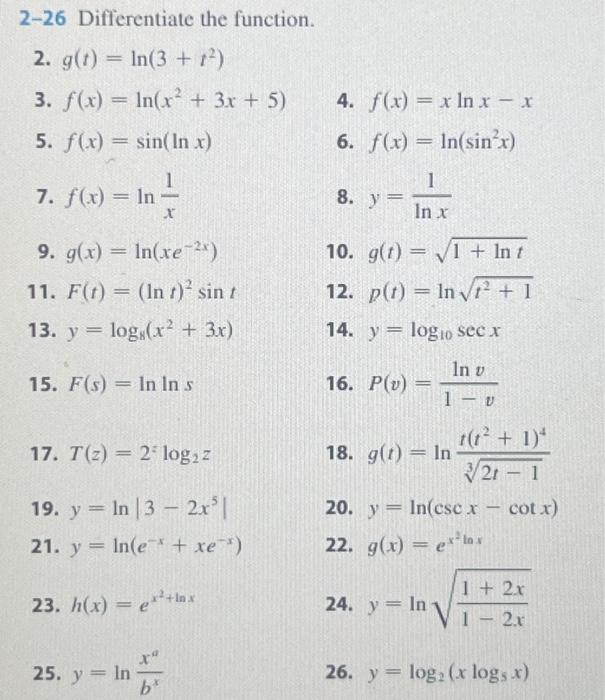 Solved 2-26 Differentiate the function. 2. g(t)=ln(3+t2) 3. | Chegg.com