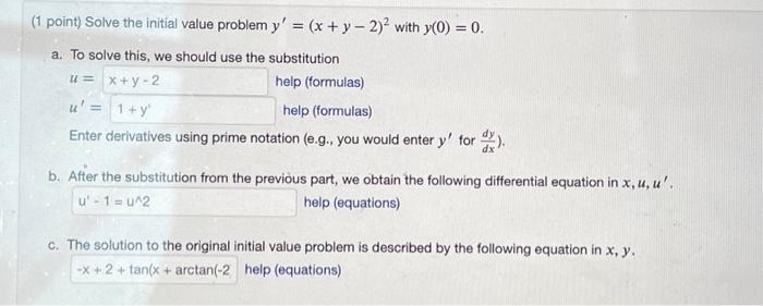 Solved (1 point) Solve the initial value problem y' = (x + y | Chegg.com