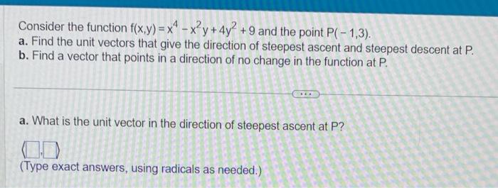 Solved Consider The Function F X Y X4−x2y 4y2 9 And The