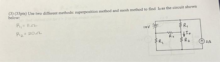 Solved Use two different methods: superposition method and | Chegg.com
