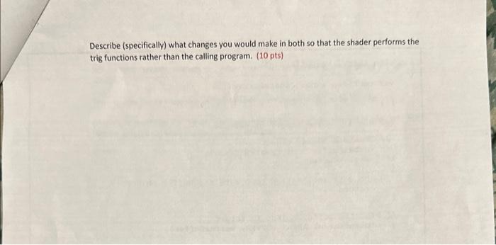 Solved 9. The following shader code from RotatedTriangle.js | Chegg.com