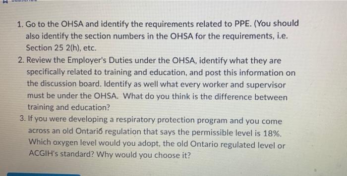 Solved 1. Go to the OHSA and identify the requirements | Chegg.com