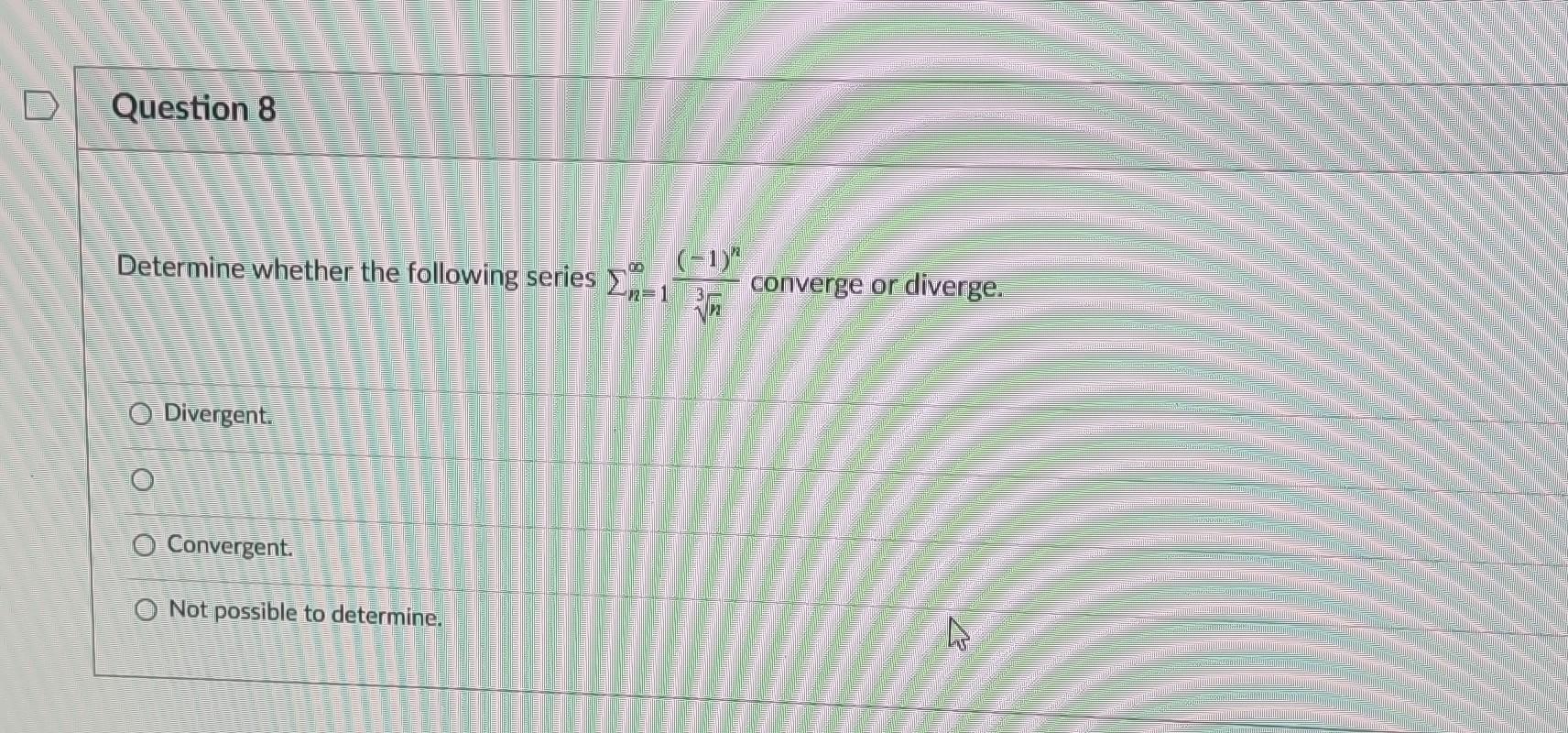 Solved Determine whether the following series ∑n=1∞3n(−1)n | Chegg.com