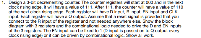 Solved Design a 3-bit decrementing counter. The counter | Chegg.com
