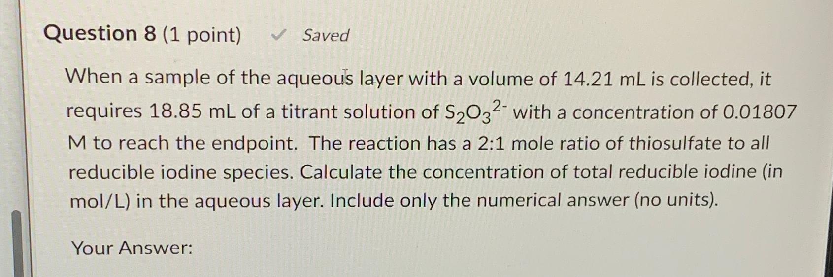Solved Question 8 (1 ﻿point)SavedWhen a sample of the | Chegg.com