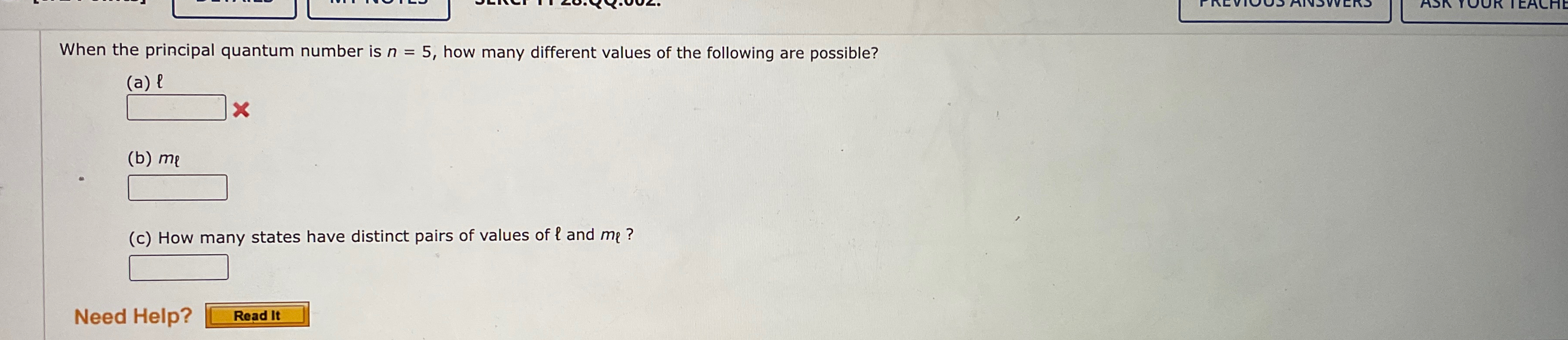 Solved When the principal quantum number is n=5, ﻿how many | Chegg.com