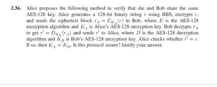 Solved 36. Alice proposes the following method to verify | Chegg.com