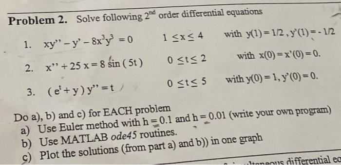 Solved Problem 2. Solve following 2nd order differential | Chegg.com
