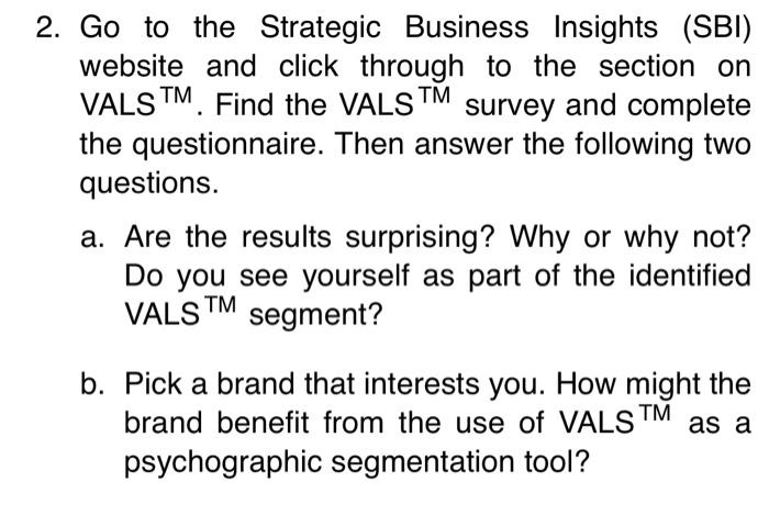 US VALS™ Framework High Resources Innovators Ideals | Chegg.com