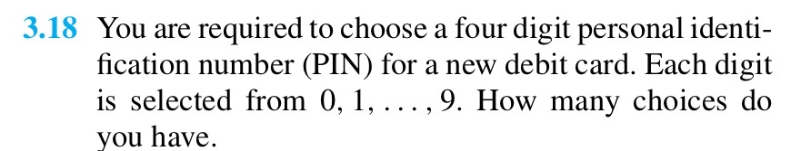 Solved 3.18 ﻿You are required to choose a four digit | Chegg.com