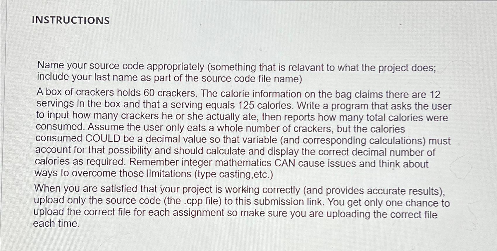 Solved INSTRUCTIONS Use C++ ﻿Visual Studios Name your source | Chegg.com