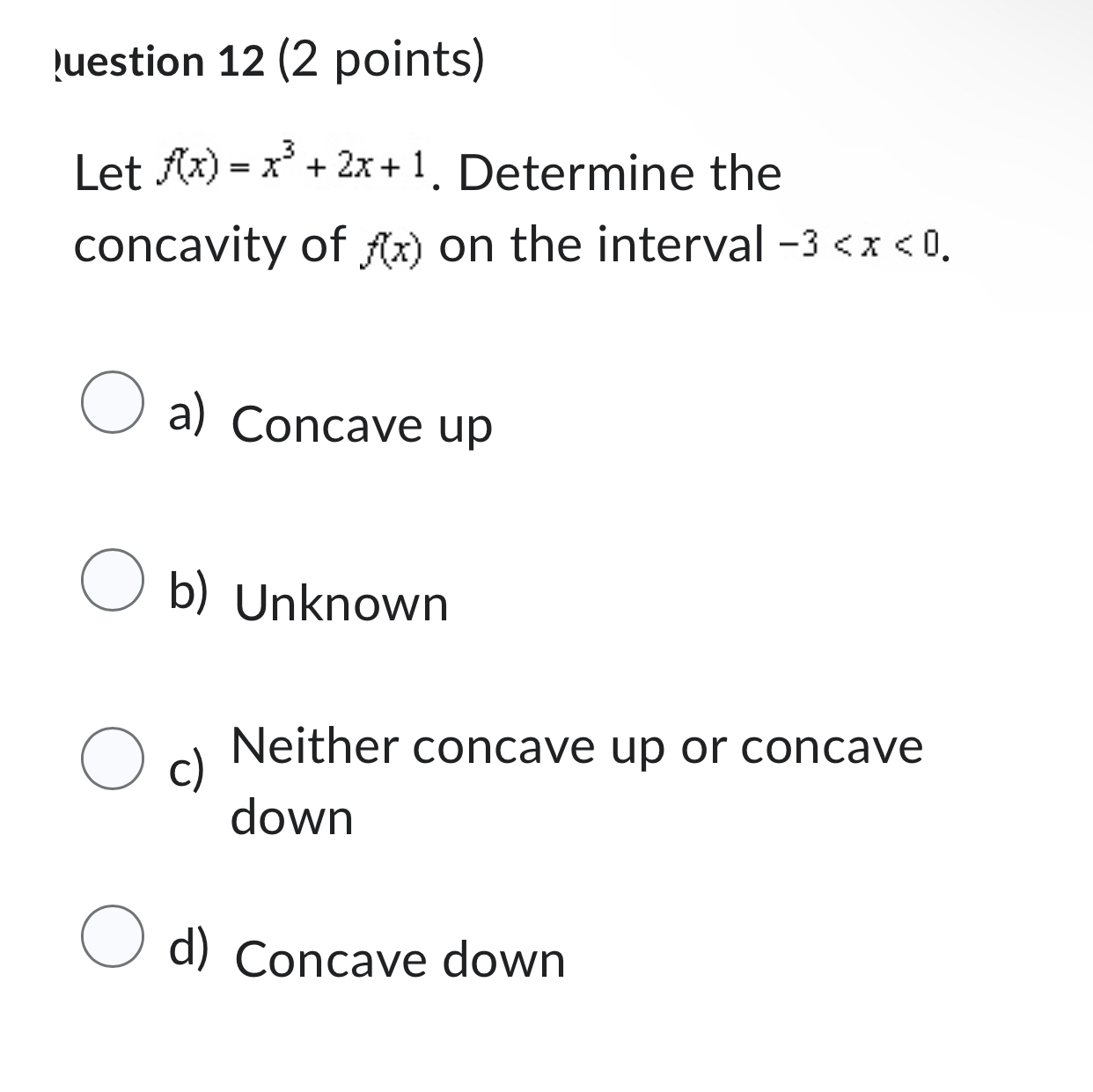 Solved !uestion 12 (2 ﻿points)Let f(x)=x3+2x+1. ﻿Determine | Chegg.com